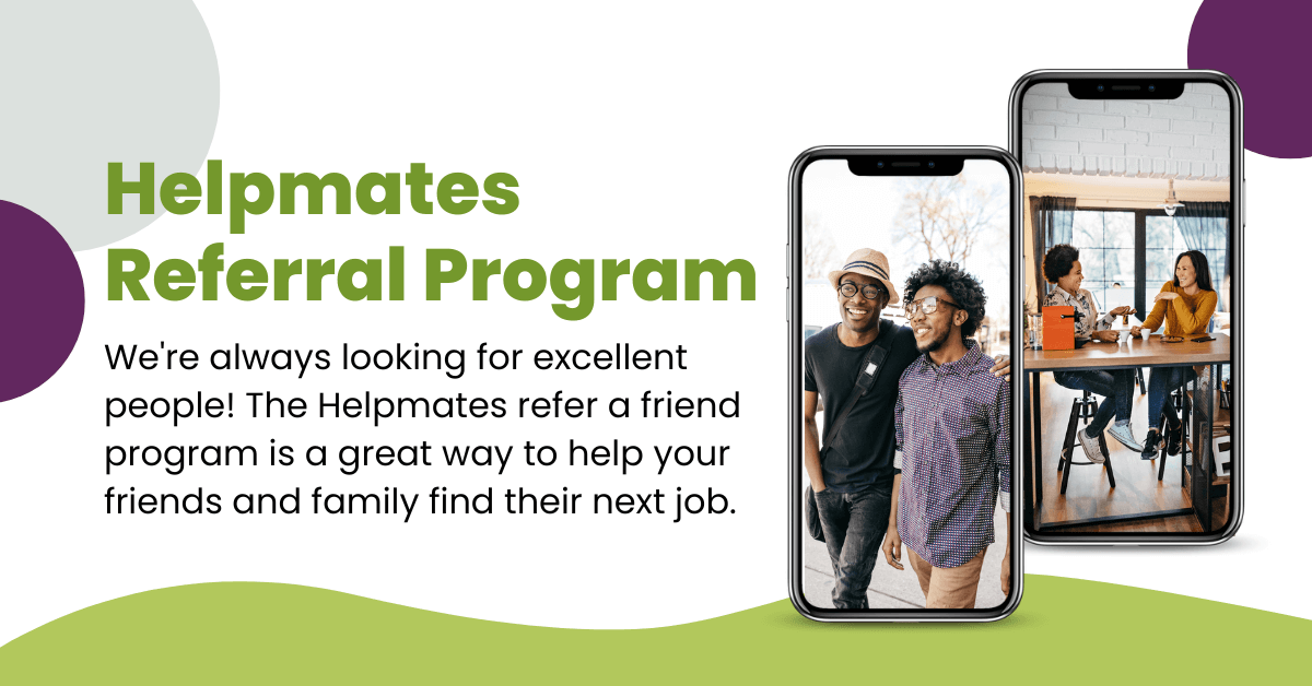 Refer A Friend | Helpmates Referral Program