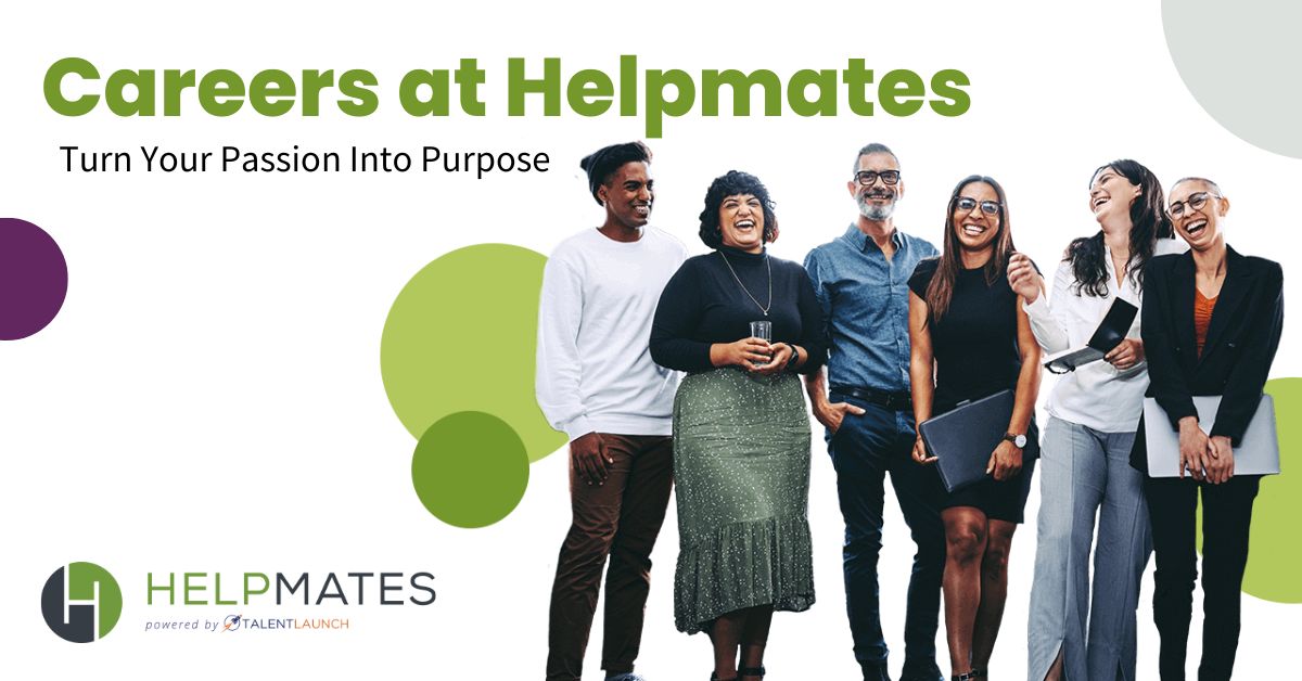 Careers at Helpmates | Turn Your Passion Into Purpose